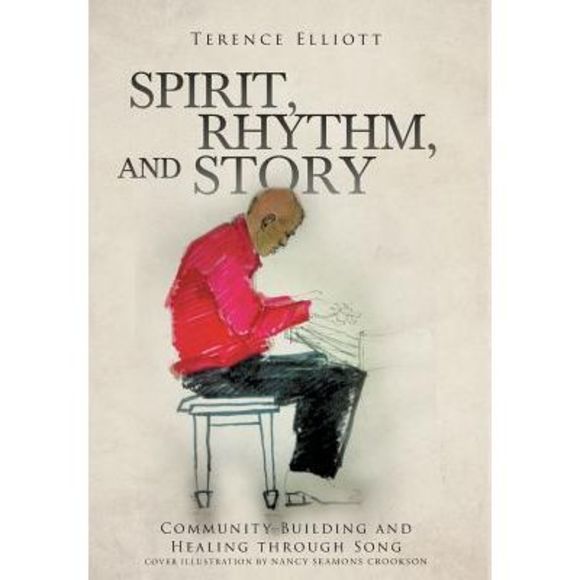 Terence Elliott | Other | Spirit Rhythm And Story Community Building ...